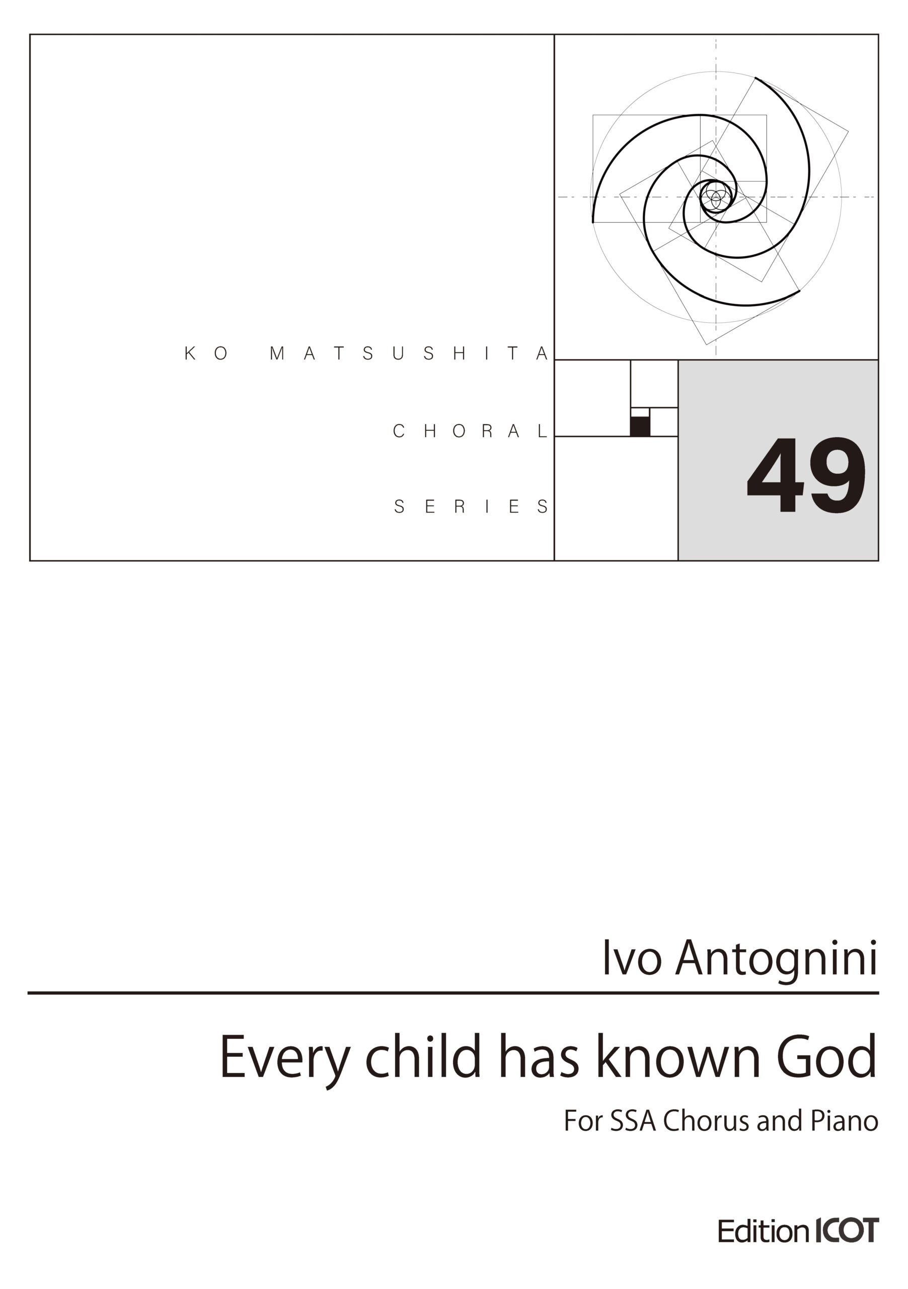 Every child has known God – 合唱楽譜の出版 −東京国際合唱機構−