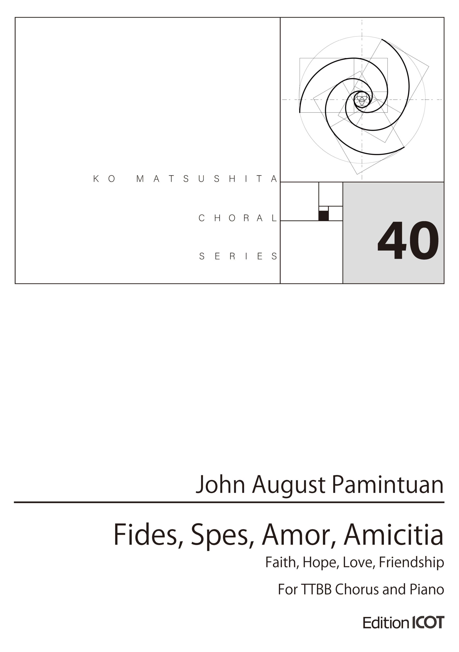 Fides, Spes, Amor, Amicitia – 合唱楽譜の出版 −東京国際合唱機構−